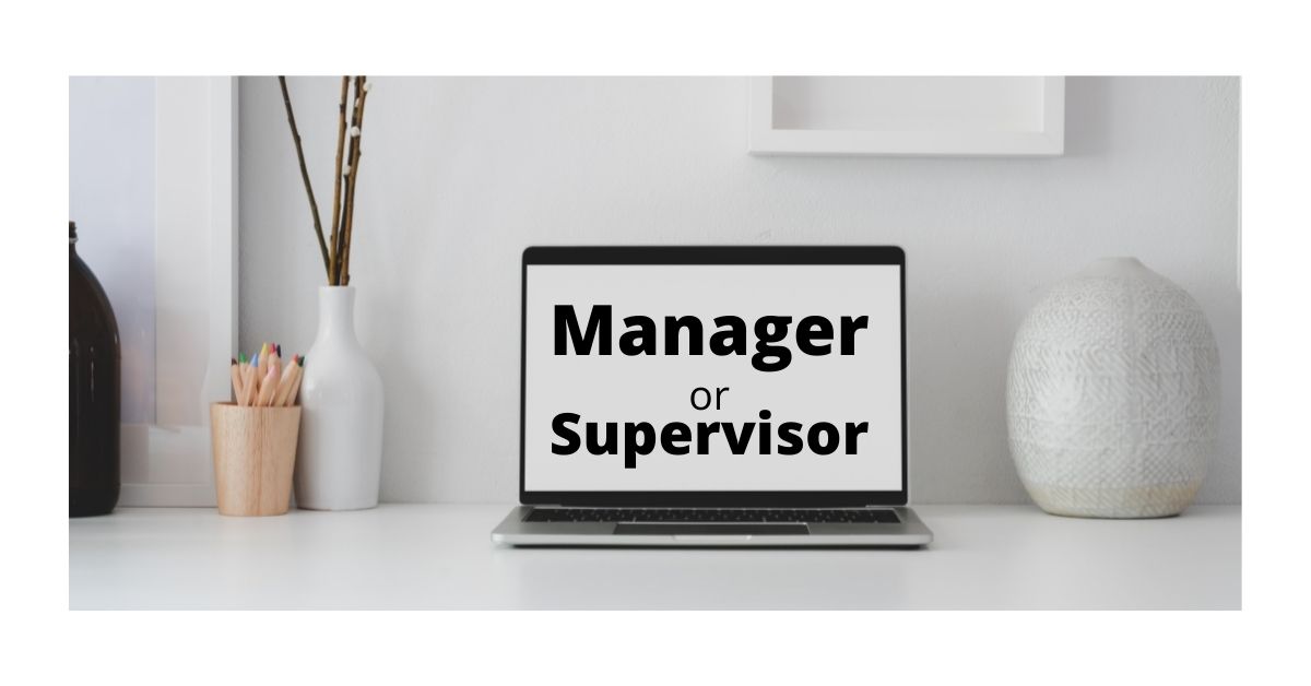 What is the Difference Between a Supervisor and a Manager? - Don Romans