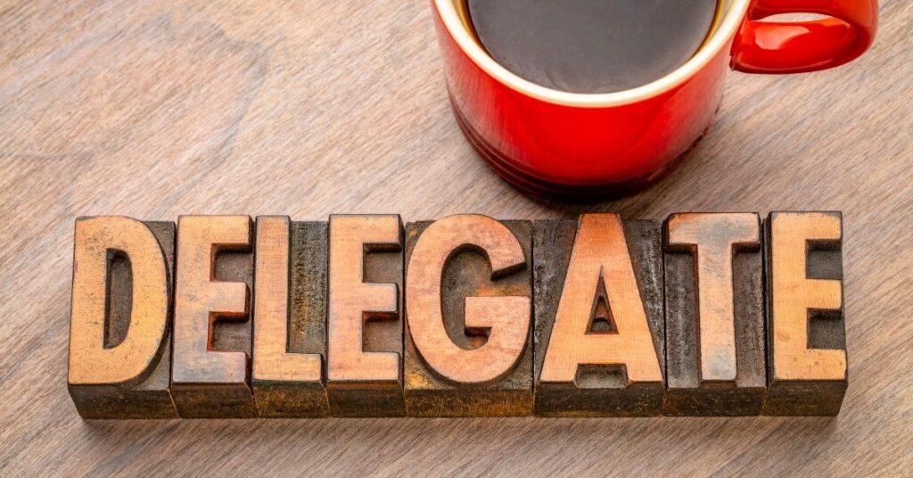 The Top Five Reasons Managers Fear Delegation - Don Romans The Top Five Reasons Managers Fear Delegation - Don Romans
